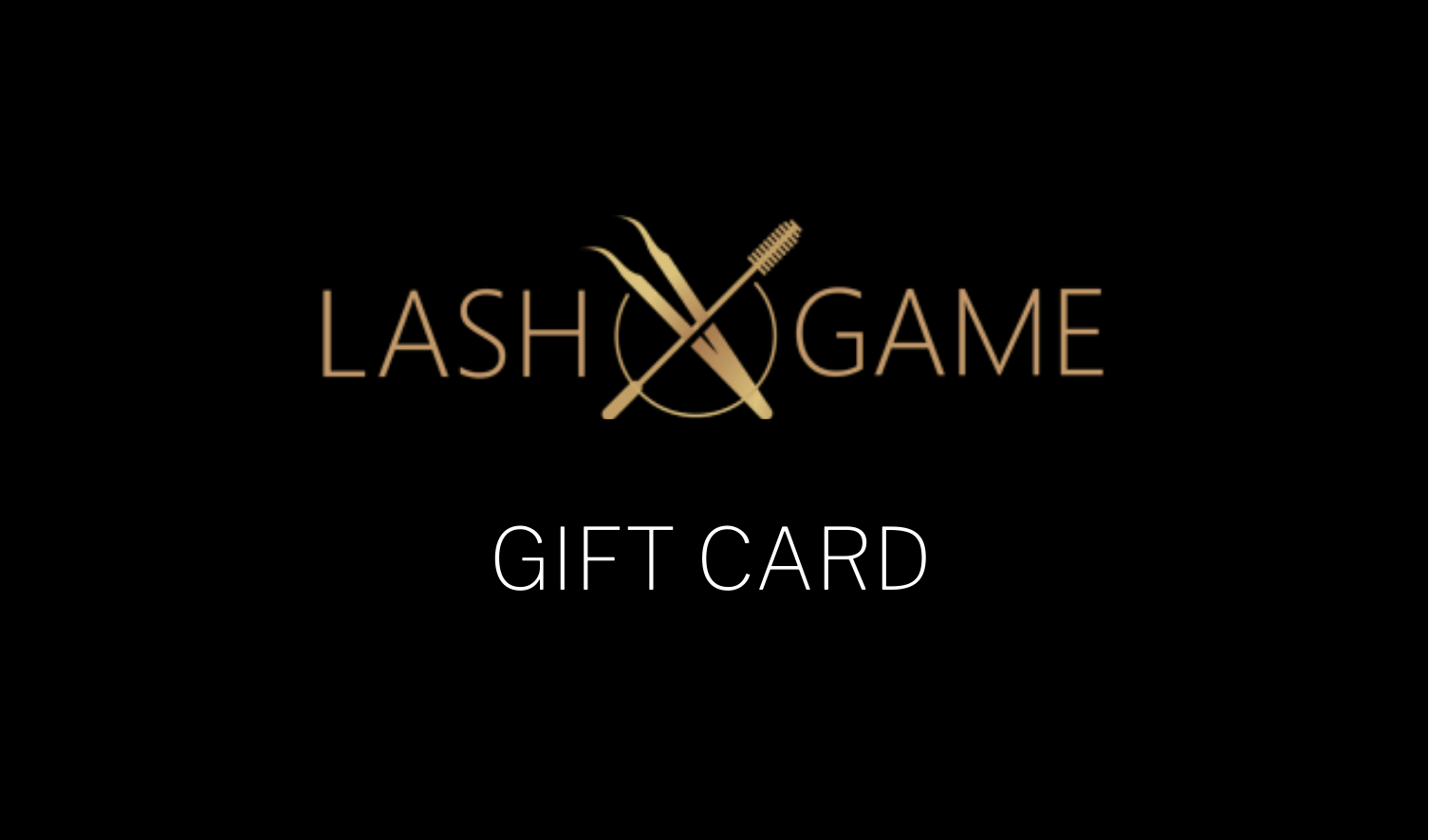 LashGame Gift Card for Beauty Enthusiasts | LashGame – LASHGAME